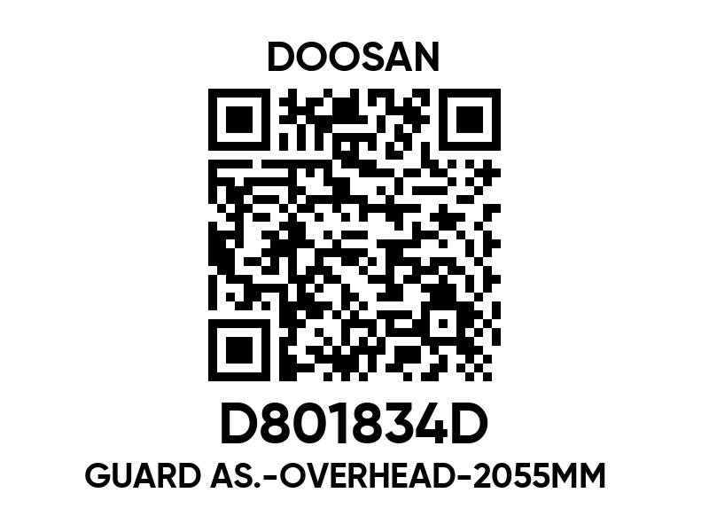 D801834D GUARD AS.-OVERHEAD-2055mm - Doosan spare part | 777parts.com