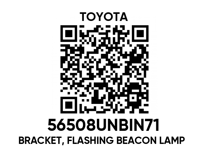 56508UNBIN71 BRACKET, FLASHING BEACON LAMP - Toyota spare part ...